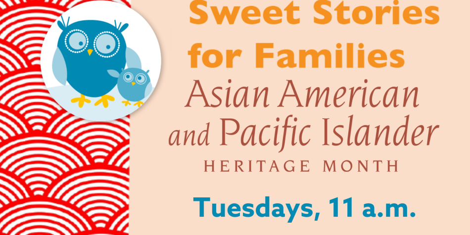 Storytime: Sweet Stories for Families | San Francisco Public Library