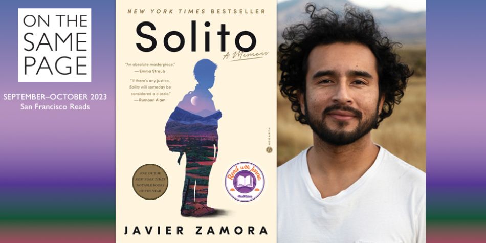 Book Club: Solito: A Memoir by Javier Zamora | San Francisco Public Library