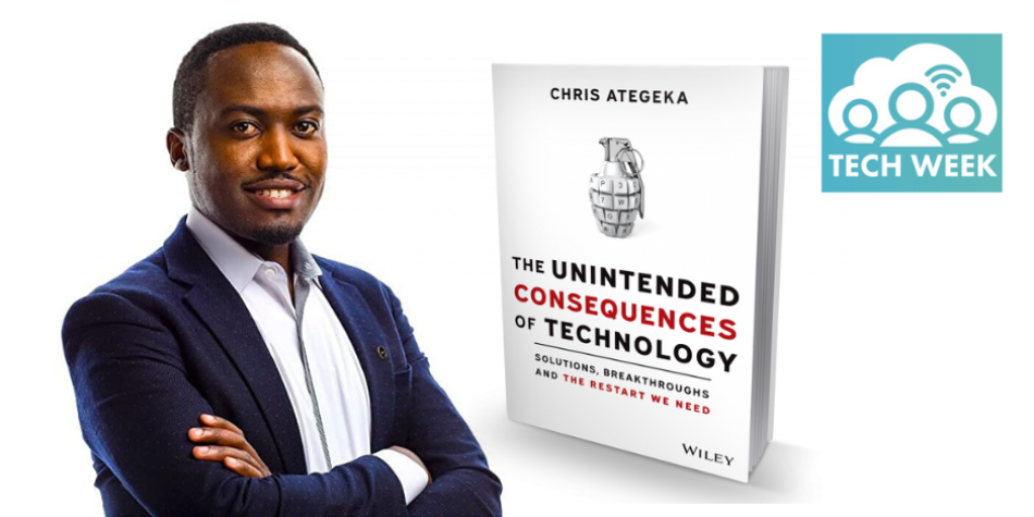 Author: Chris Ategeka, The Unintended Consequences of Technology | San ...