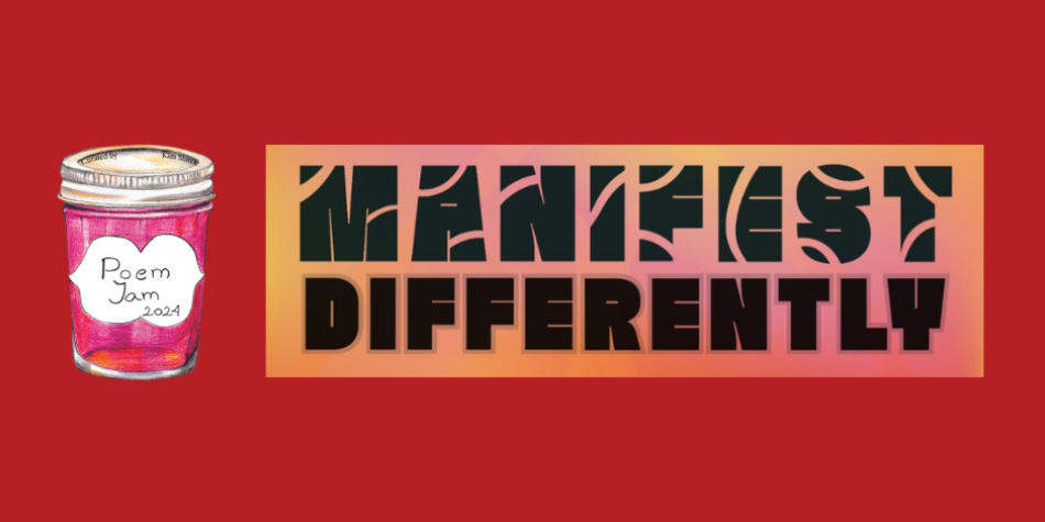 Performance: Kim Shuck's Poem Jam Celebrates Manifest Differently, Part ...