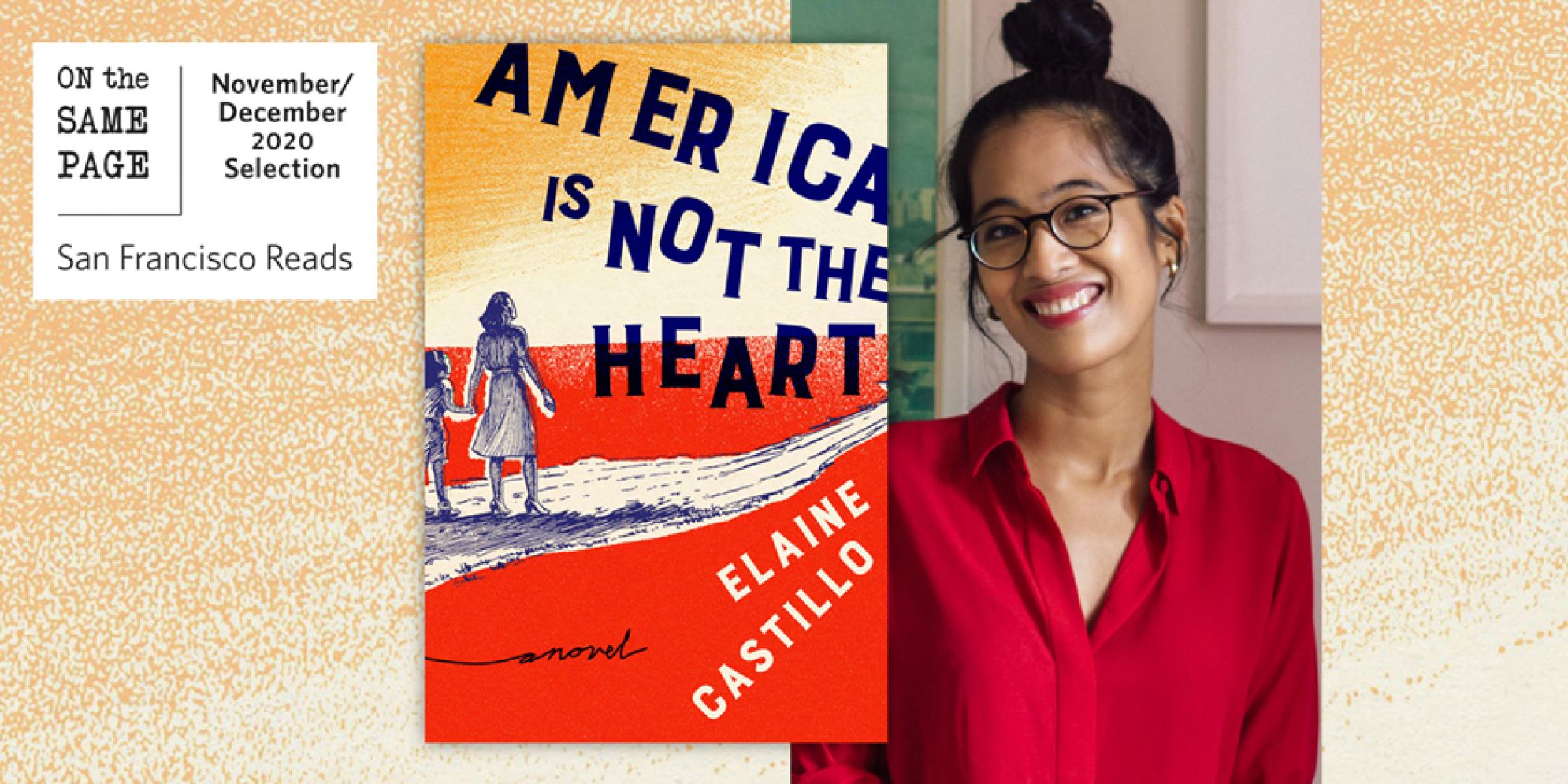 Book Club: Elaine Castillo’s America is Not the Heart | San Francisco ...