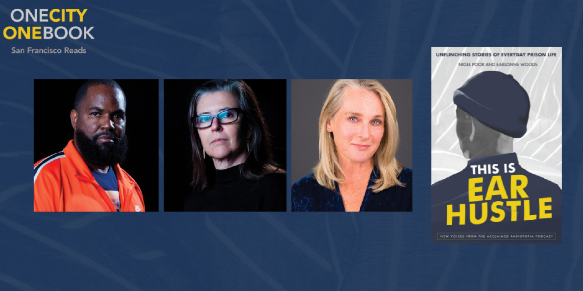 Author: Nigel Poor and Earlonne Woods moderated by Piper Kerman | San ...