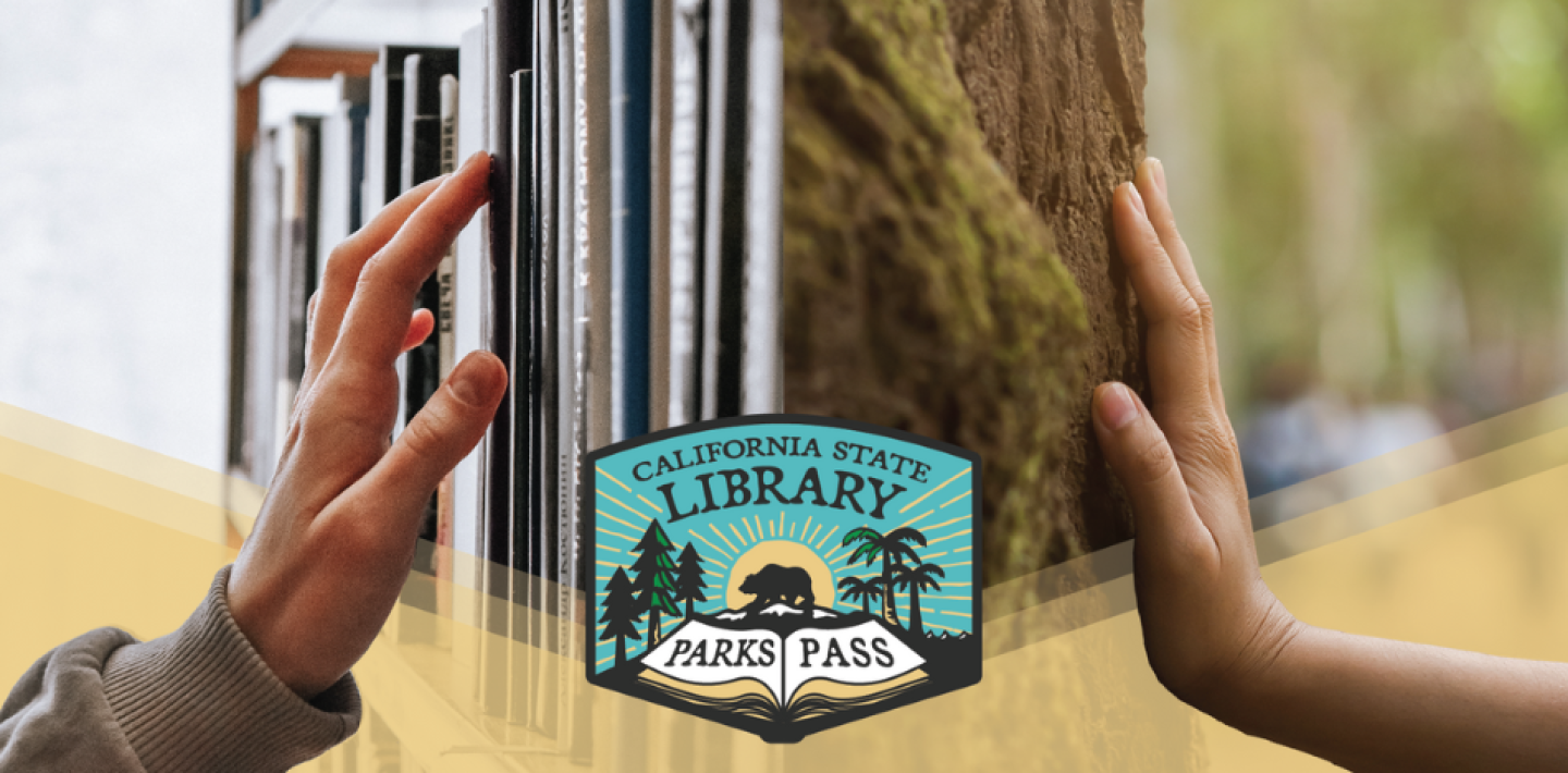 California State Library Parks Pass | San Francisco Public Library