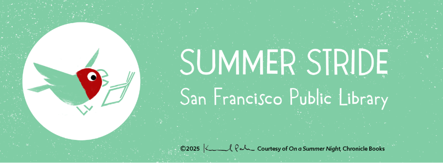 Summer Stride 2025 | San Francisco Public Library